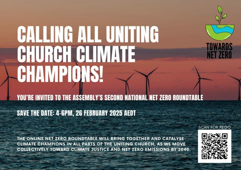 Save the Date! Net Zero Roundtable #2 – Uniting Church Australia
